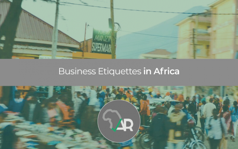 Business Etiquettes in Africa | Everything you should know | Africa Ready